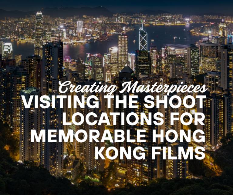 The Best Movies Filmed in Hong Kong — and How You Can Visit Their ...