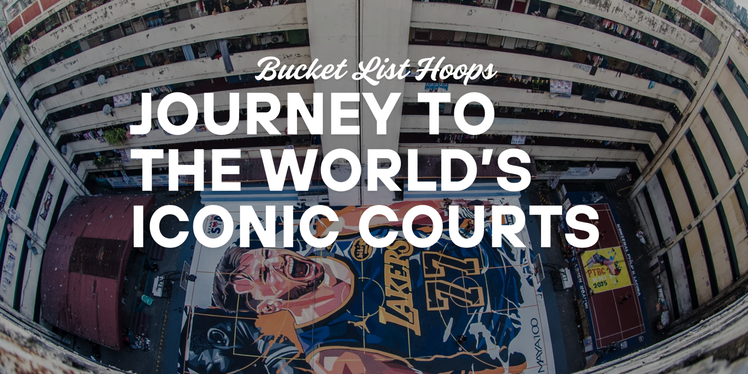 Bucket List Hoops: A Travel Journey to the World’s Most Iconic ...